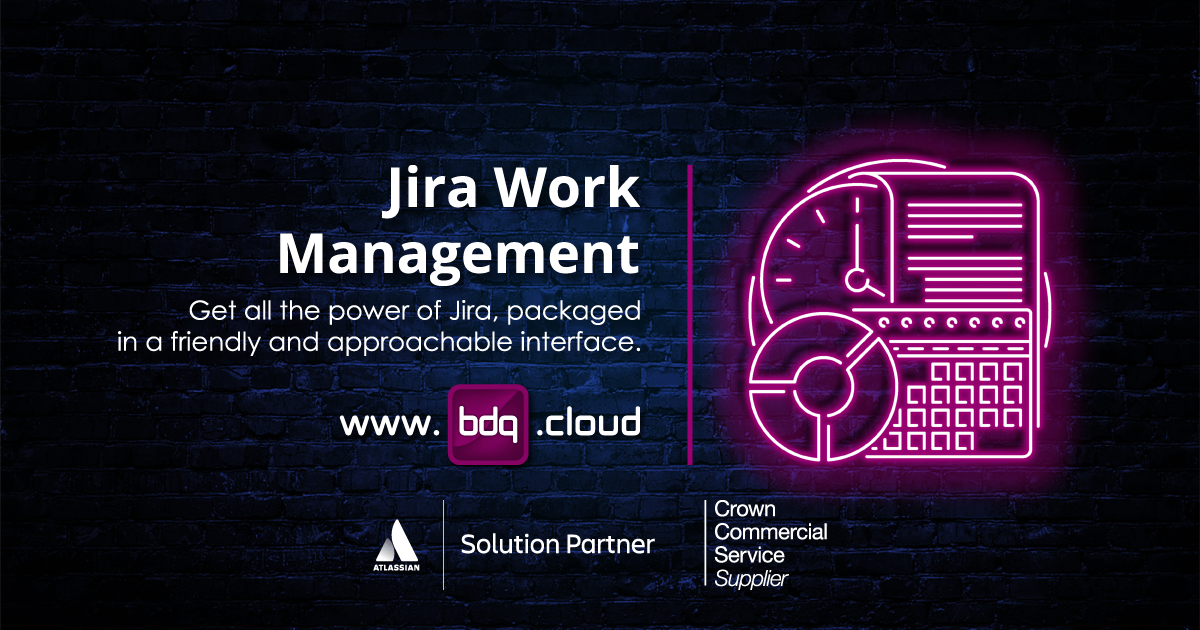 Jira Work Management - a friendly and powerful way to work | BDQ